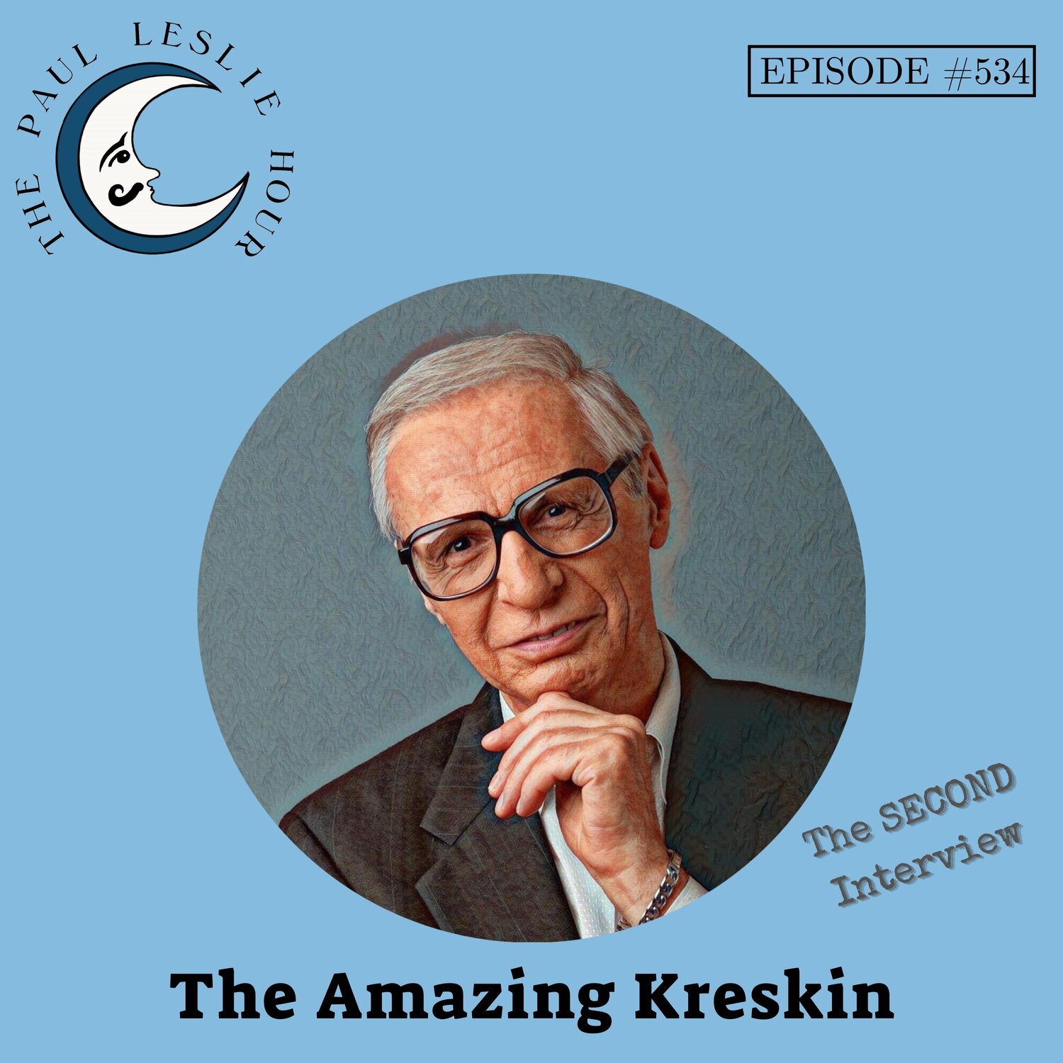 Episode #534 – The Amazing Kreskin Returns – THE PAUL LESLIE HOUR